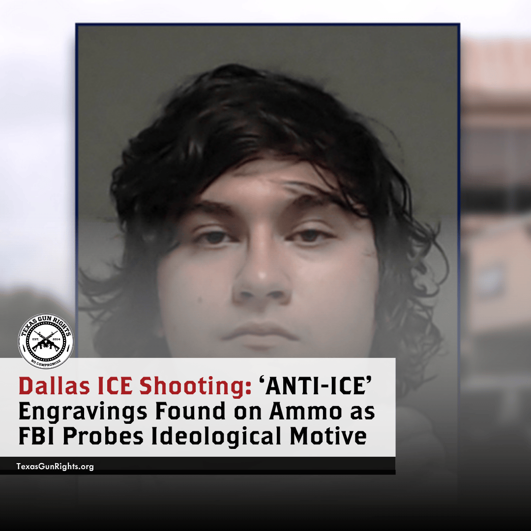 Dallas ICE Shooting: ‘ANTI-ICE’ Engravings Found on Ammo as FBI Probes ...